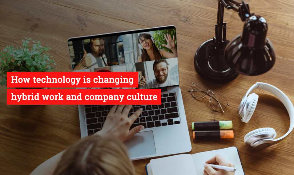 How technology is changing hybrid work and company culture | Logicalis