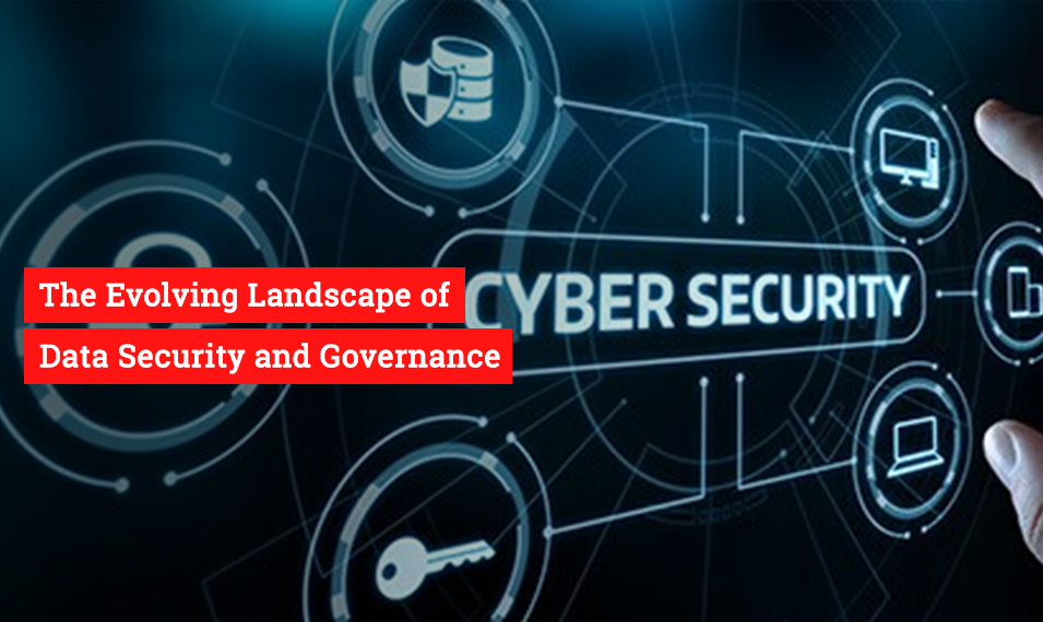 The Evolving Landscape of Data Security and Governance | Logicalis