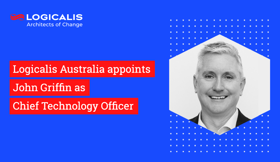 Logicalis Australia appoints John Griffin as Chief Technology Officer ...