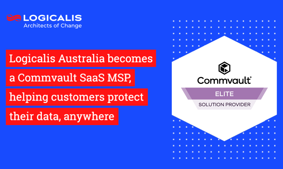 Logicalis Australia becomes a Commvault SaaS MSP, helping customers ...