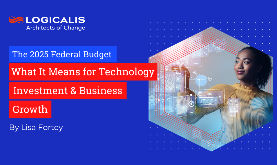 2025 Federal Budget: Impacts on Tech & Business Growth