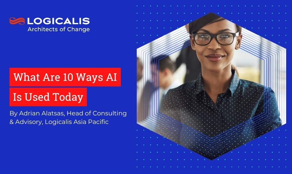 What Are 10 Ways AI Is Used Today? | Logicalis